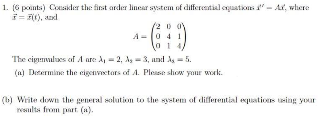 Solved 1 6 Points Consider The First Order Linear System