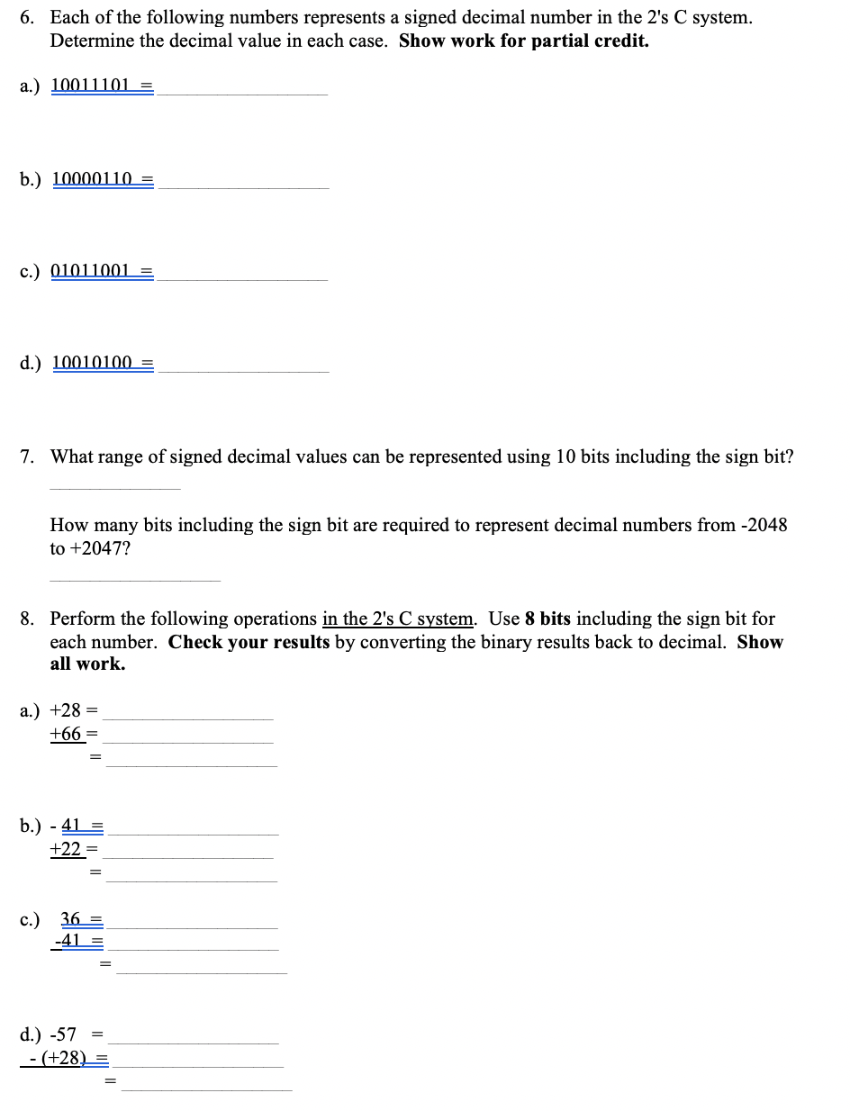 Solved 6. Each of the following numbers represents a signed | Chegg.com