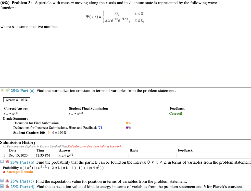 Solved (6%) Problem 3: A particle with mass m moving along | Chegg.com