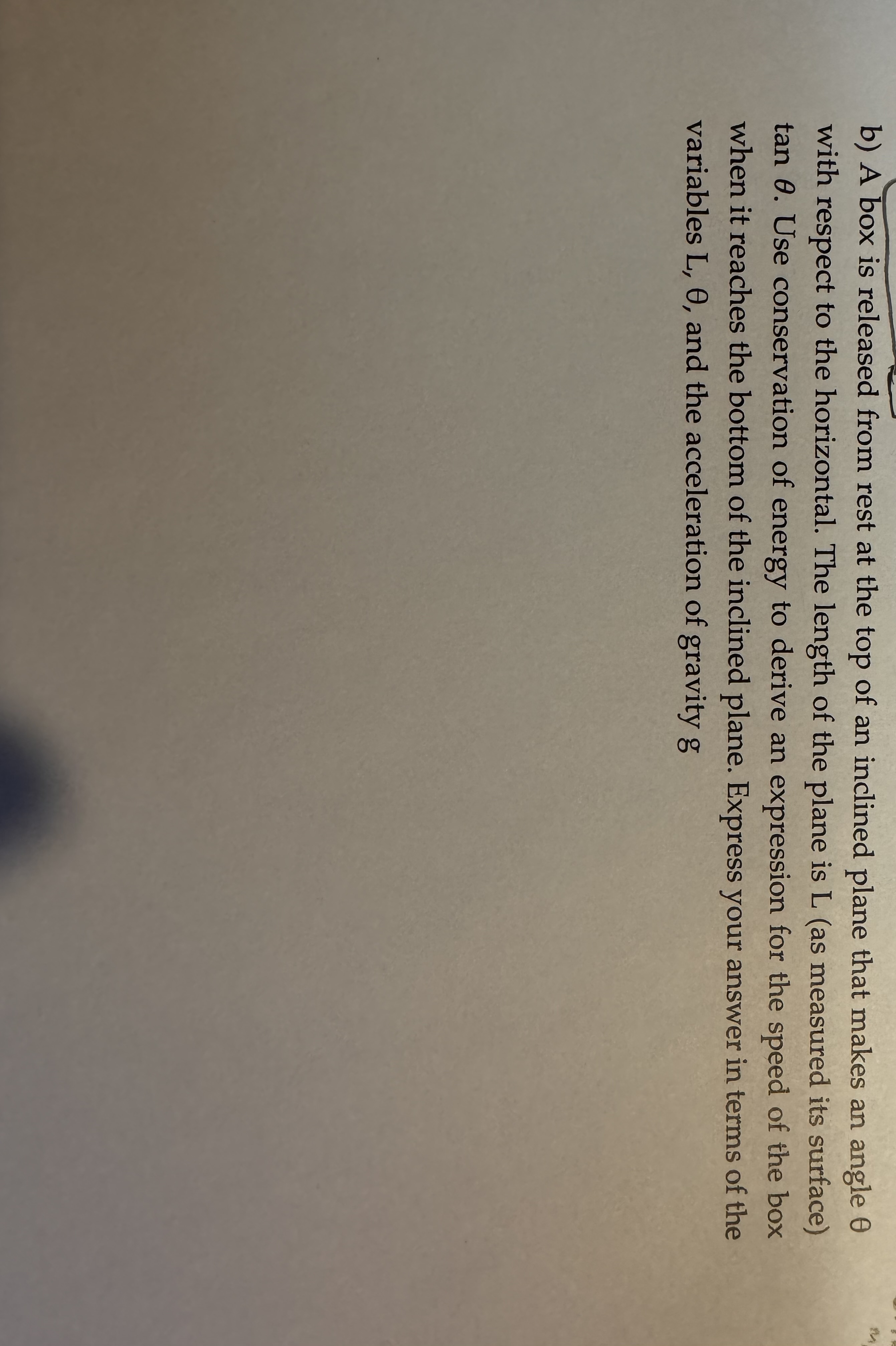 b) ﻿A box is released from rest at the top of an | Chegg.com