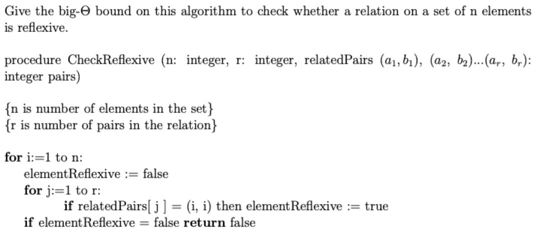 Solved Give the big- bound on this algorithm to check | Chegg.com