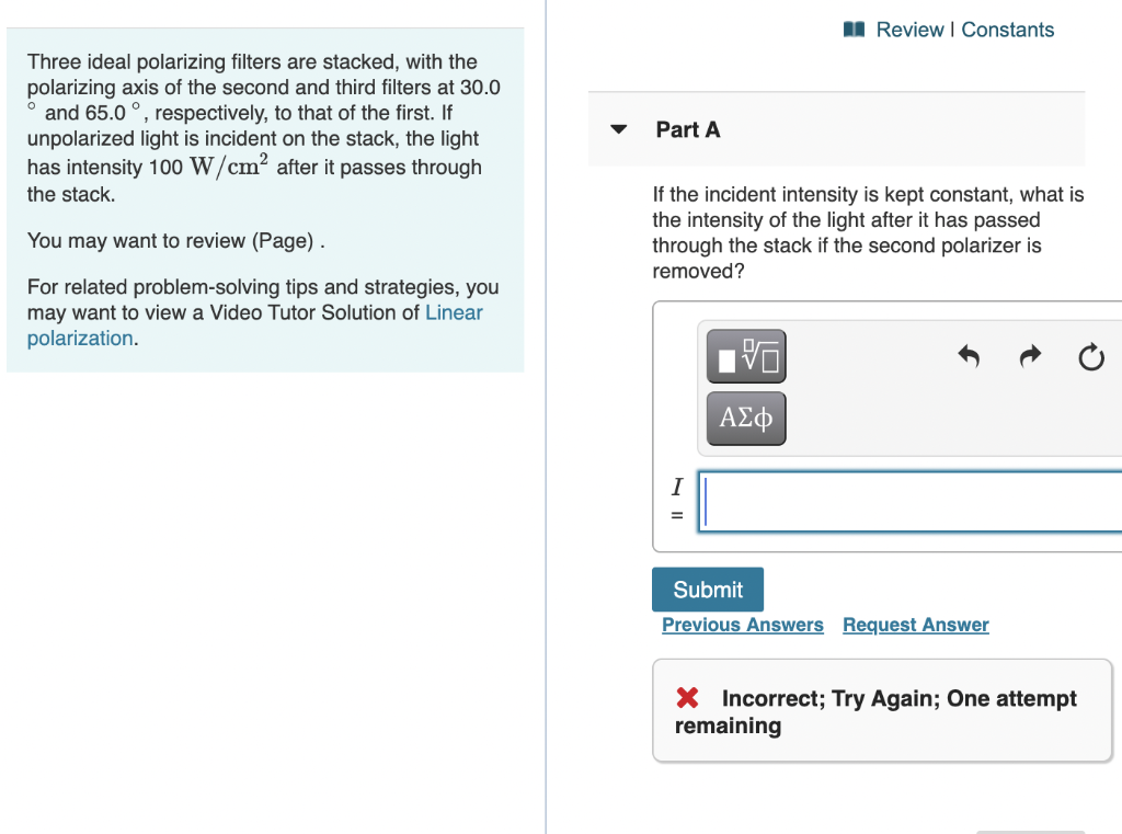 Solved Review | Constants Three ideal polarizing filters are | Chegg.com
