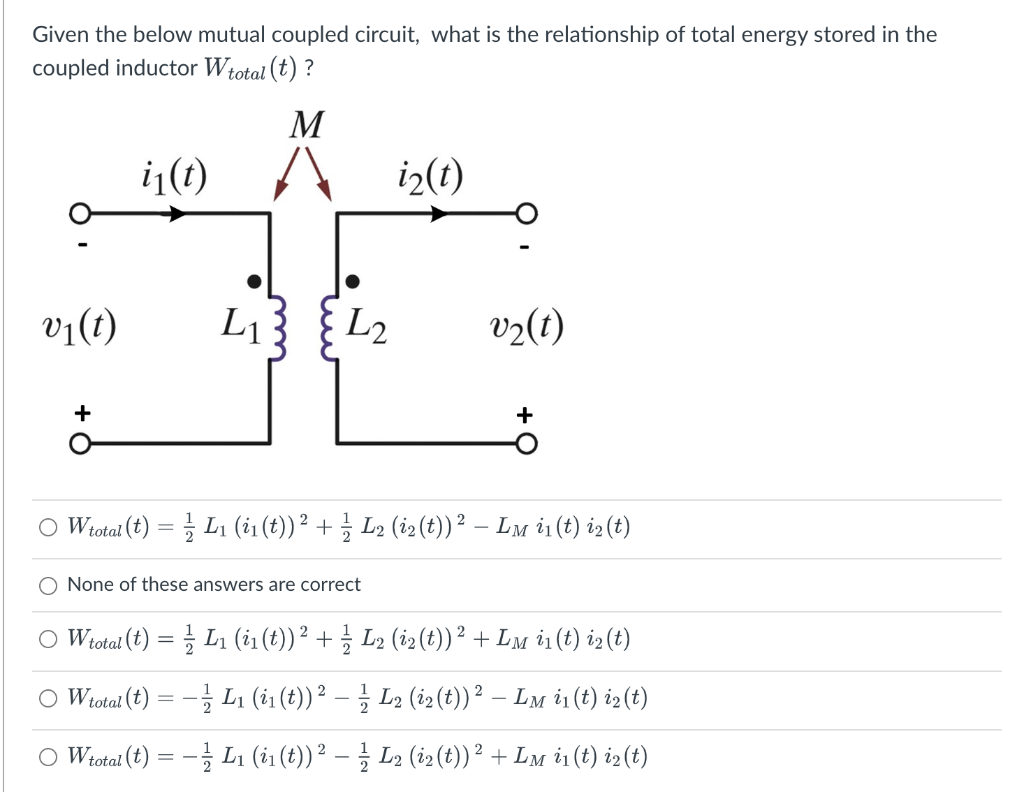 Solved Given the below mutual coupled circuit, what is the | Chegg.com