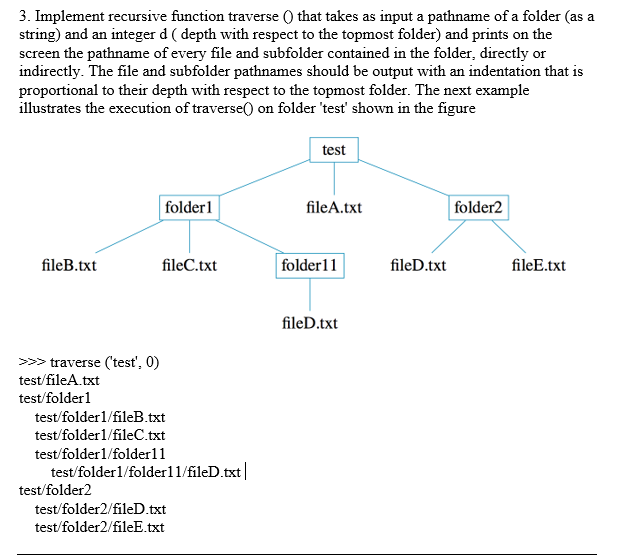 Solved 3. Implement recursive function traverse 0 that takes | Chegg.com