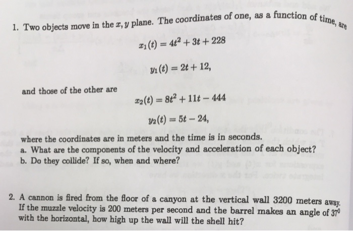 Solved 1 Two Objects Move In The Z Y Plane The