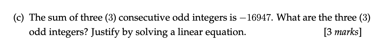 Solved (c) The sum of three (3) consecutive odd integers is | Chegg.com