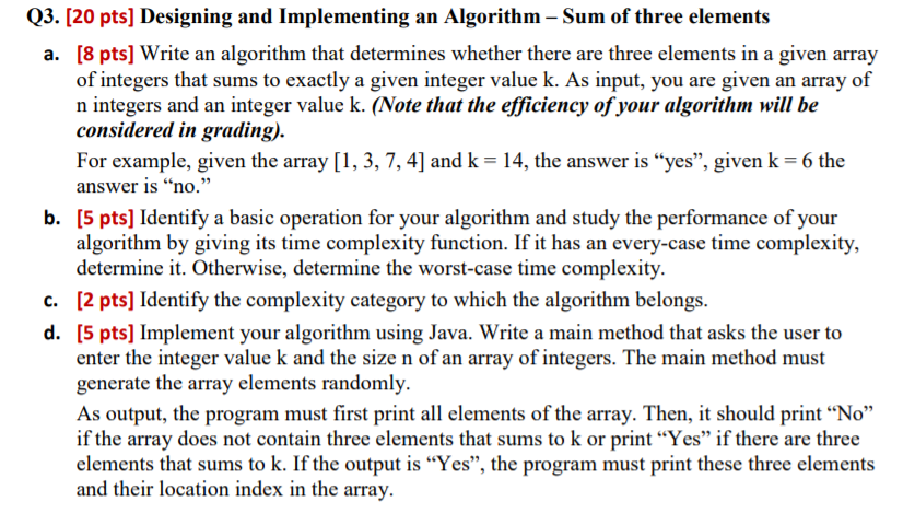 Solved Q3. [20 pts] Designing and Implementing an Algorithm | Chegg.com