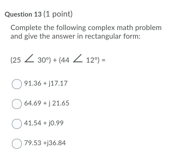 Solved Question 16 (1 point) Complete the following complex | Chegg.com