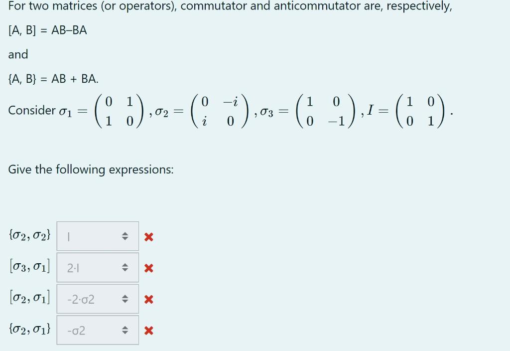 Solved For two matrices (or operators), commutator and | Chegg.com