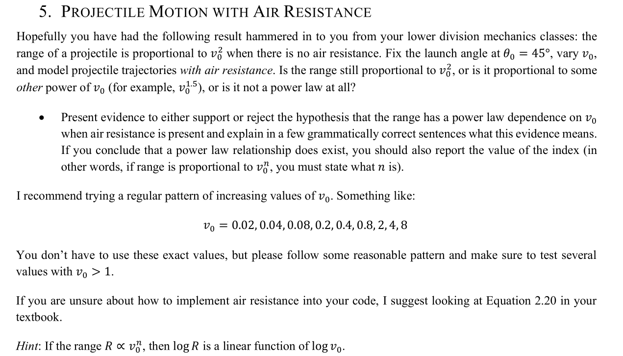 Solved 5. PROJECTILE MOTION WITH AIR RESISTANCE Hopefully | Chegg.com