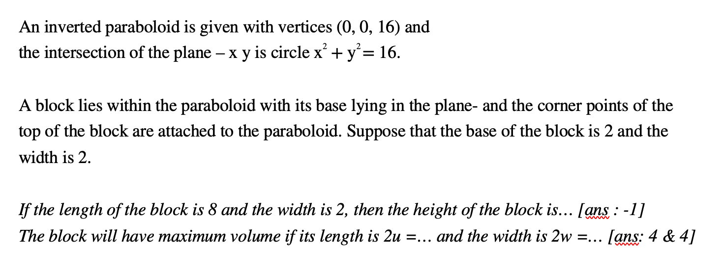 Solved An inverted paraboloid is given with vertices (0, 0, | Chegg.com