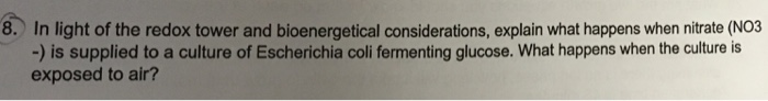 Solved 8.) In light of the redox tower and bioenergetical | Chegg.com