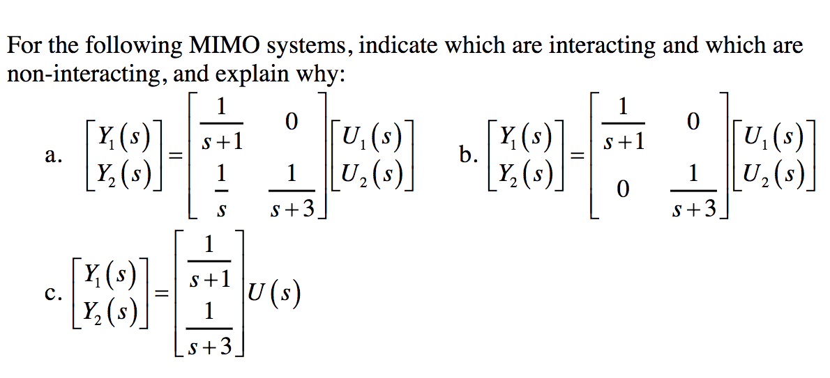 Solved For the following MIMO systems, indicate which are | Chegg.com