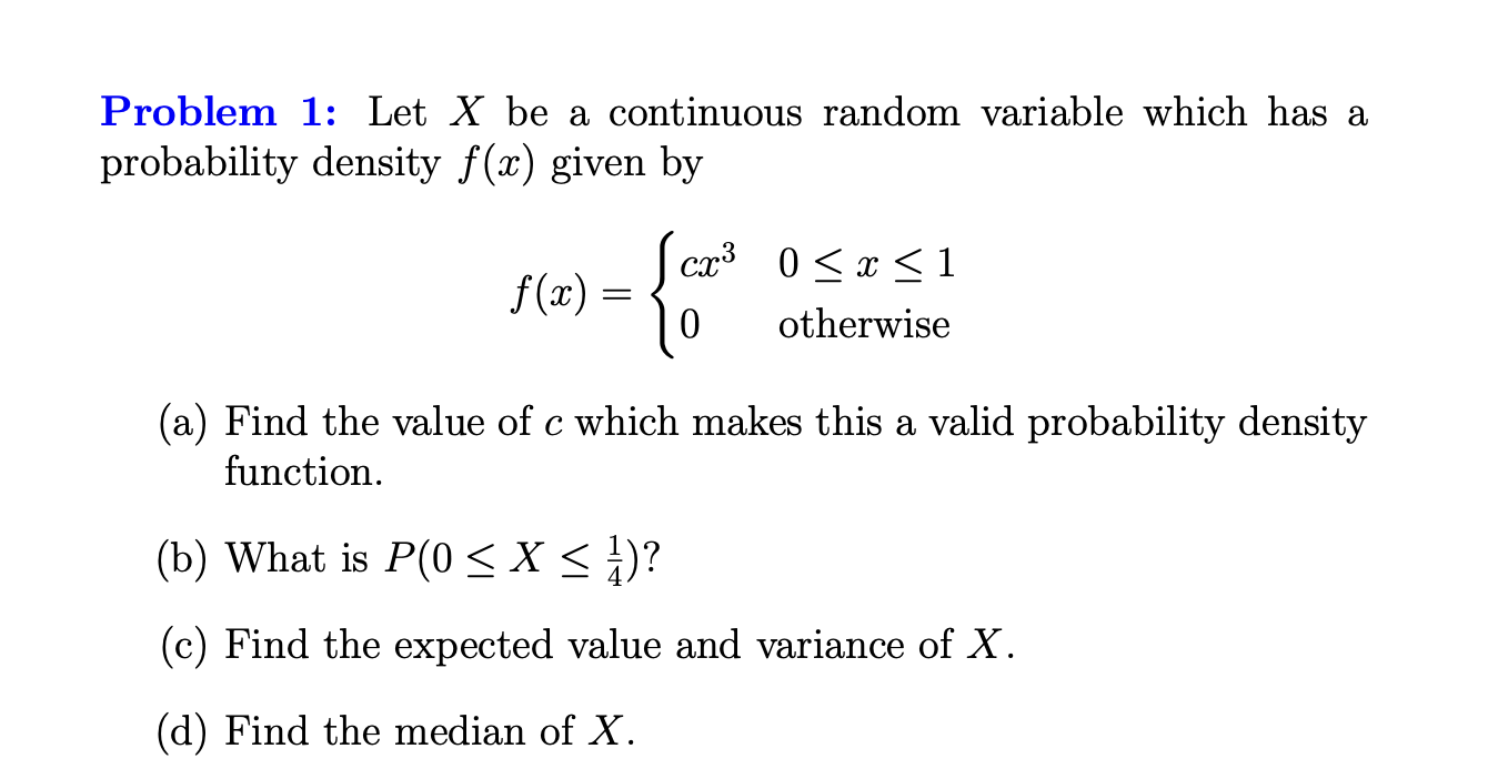 Solved Problem 1: Let X be a continuous random variable | Chegg.com