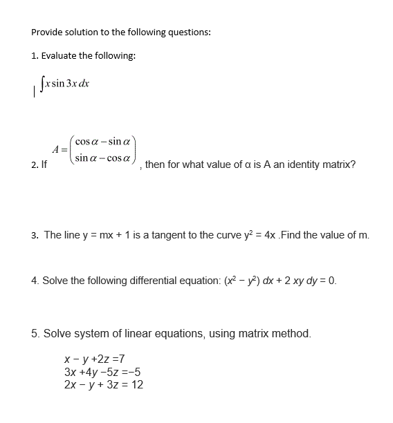 Solved Provide solution to the following questions: 1. | Chegg.com