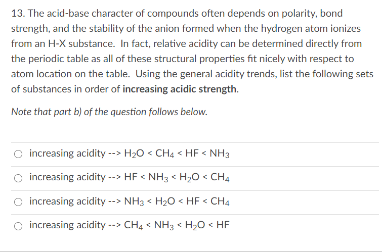 Solved 13. The acid-base character of compounds often | Chegg.com