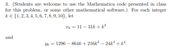 Solved 3. (Students are welcome to use the Mathematica code | Chegg.com