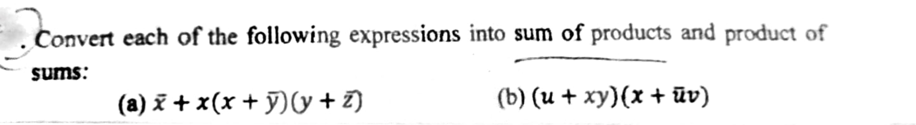Convert each of the following expressions into sum of | Chegg.com