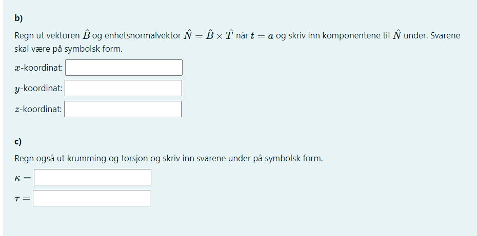 Task 1 need B and C We have a curve in space | Chegg.com