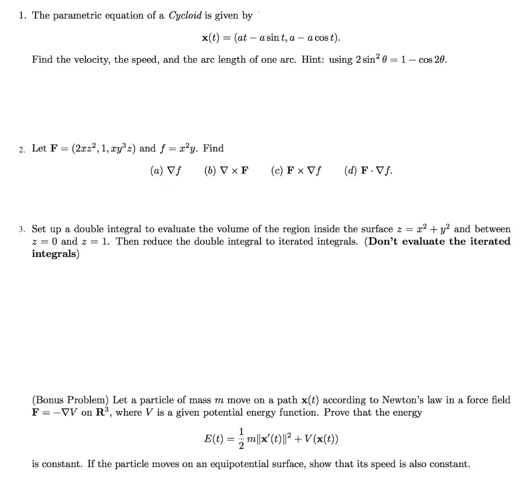 Solved 1. The parametric equation of a Cycloid is given by: | Chegg.com