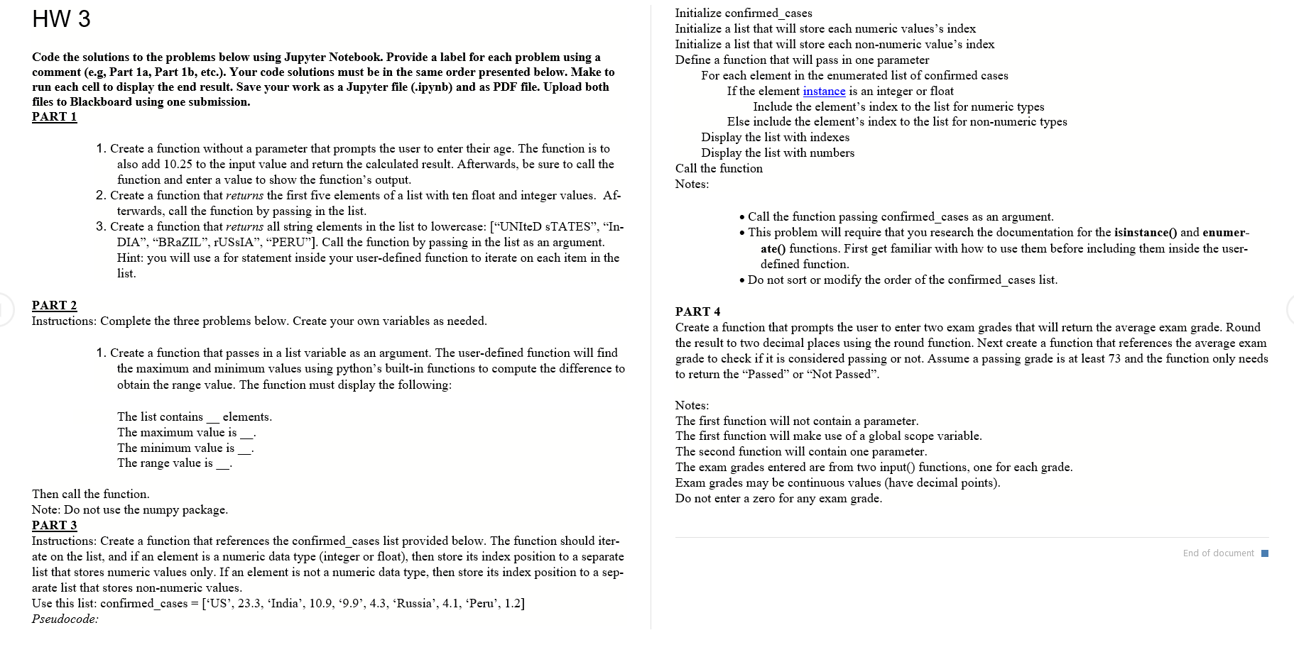 Solved HW 3 Code the solutions to the problems below using | Chegg.com