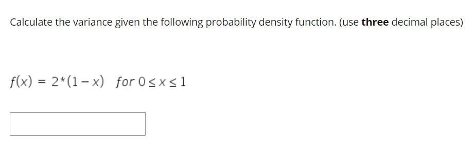 Solved Calculate the variance given the following | Chegg.com
