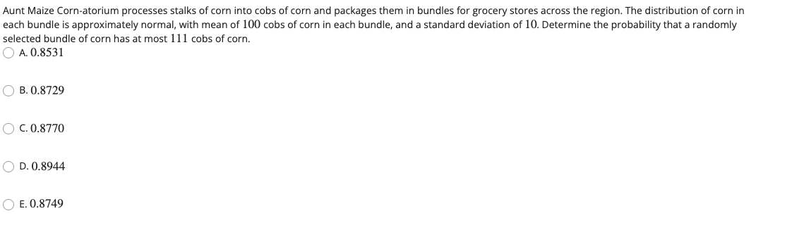 Solved Aunt Maize Corn-atorium processes stalks of corn into | Chegg.com
