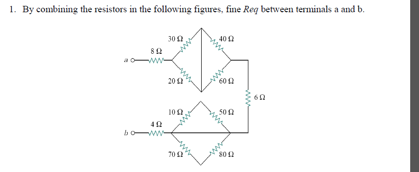 Solved 1. By combining the resistors in the following | Chegg.com
