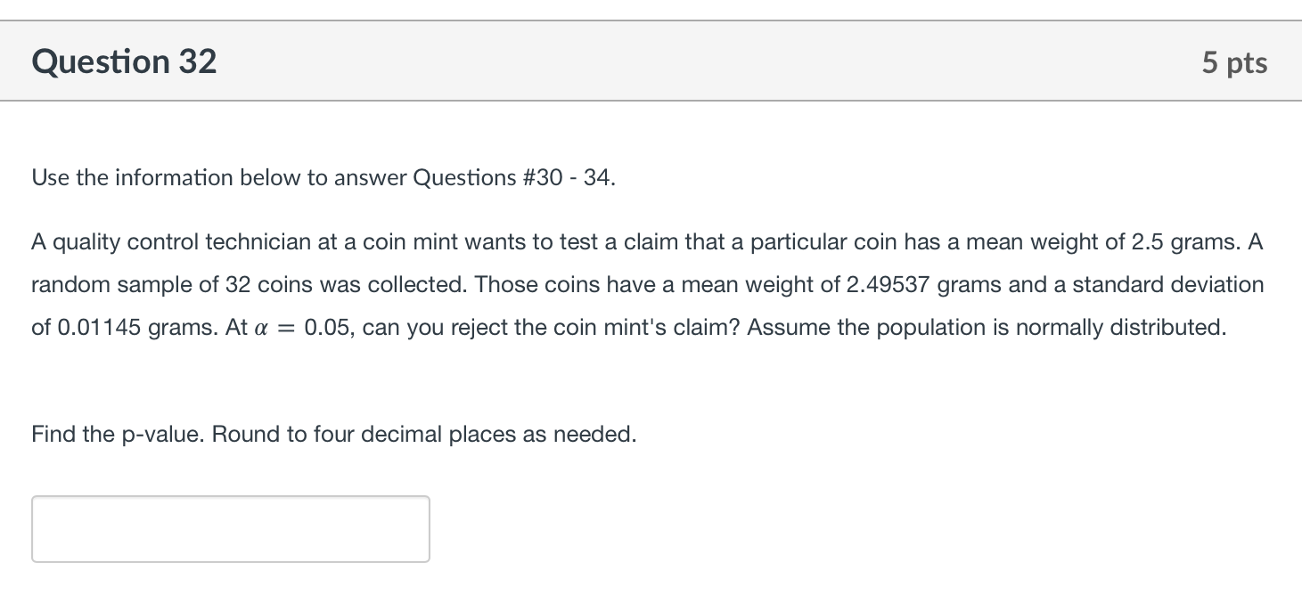 Solved Question 30 3 pts Use the information below to answer | Chegg.com
