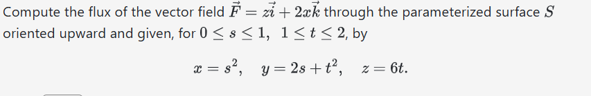 Compute the flux of ﻿the vector field | Chegg.com