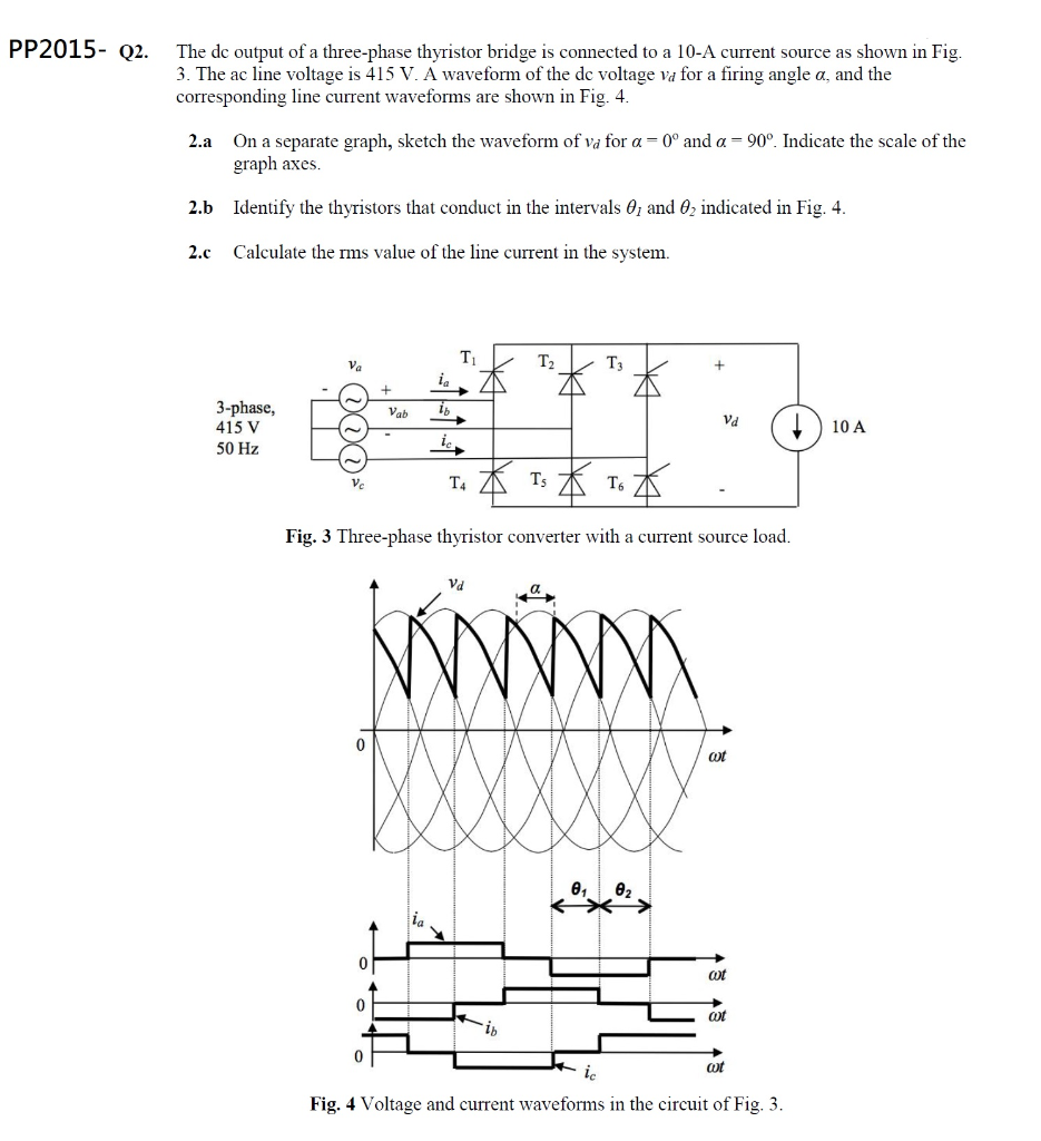 Solved PP2015- 02. The dc output of a three-phase thyristor | Chegg.com