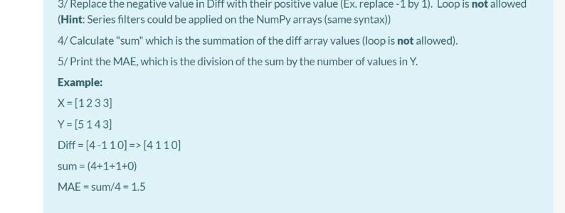 Solved Mean absolute error (MAE) is one of the metrices that | Chegg.com