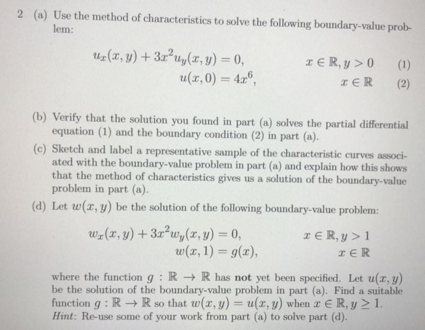 Solved 2 (a) Use the method of characteristics to solve the | Chegg.com