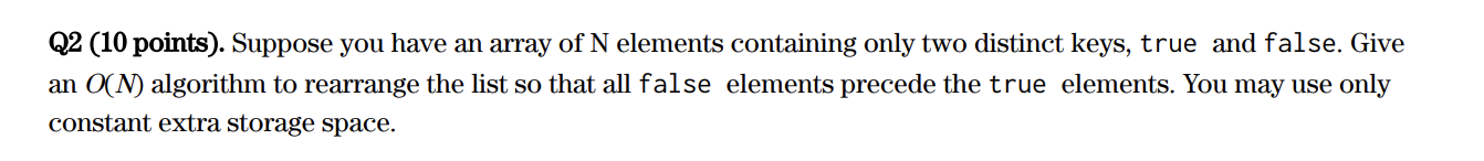 Solved Q2 (10 points). Suppose you have an array of N | Chegg.com