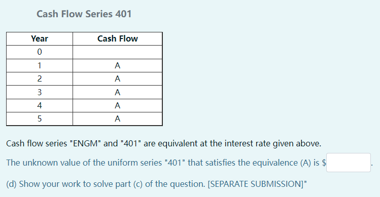 Solved Cash Flow Series ENGM Year 0 1 2 Amount $400 $300 | Chegg.com