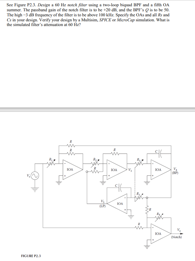 See Figure P2.3. Design a 60 Hz notch filter using a | Chegg.com