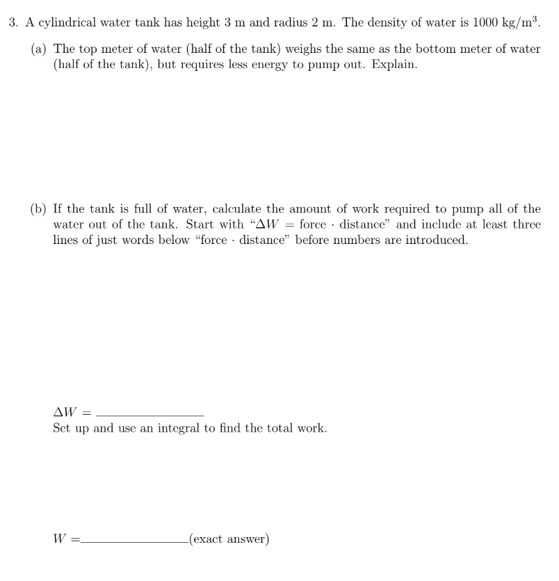 Solved A cylindrical water tank has height 3 m and radius 2 | Chegg.com