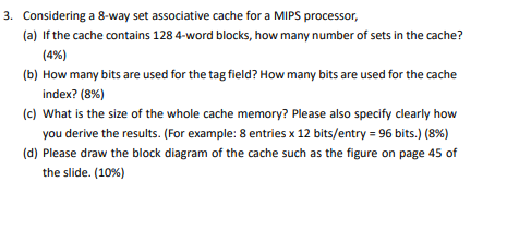 Solved 3. Considering a 8-way set associative cache for a | Chegg.com