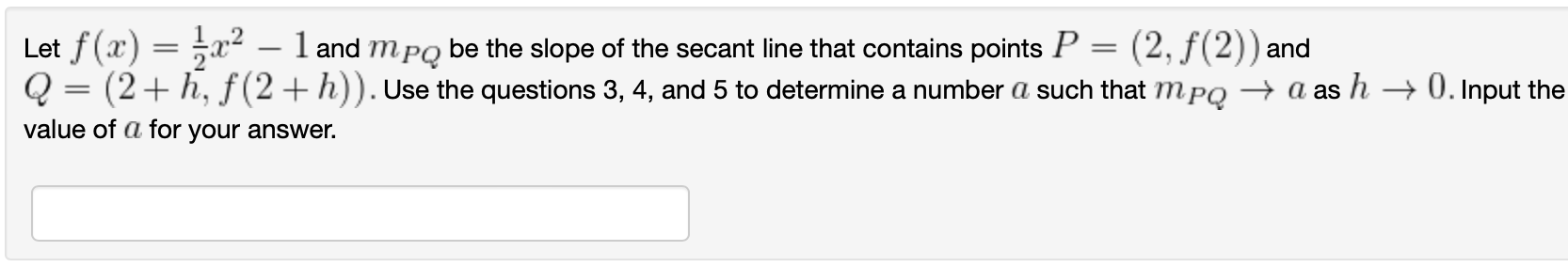 Let f(x)=21x2−1 and mPQ be the slope of the secant | Chegg.com