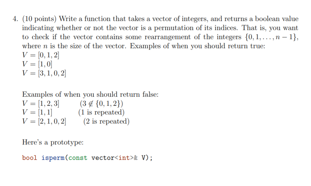 Solved 4 10 Points Write A Function That Takes A Vector