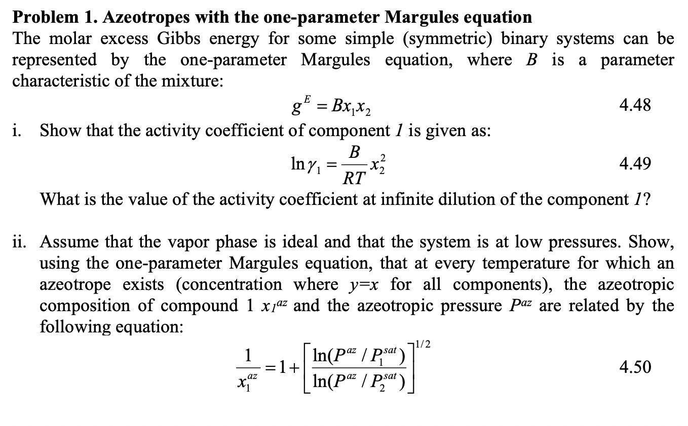 Solved E Problem 1. Azeotropes with the one-parameter | Chegg.com