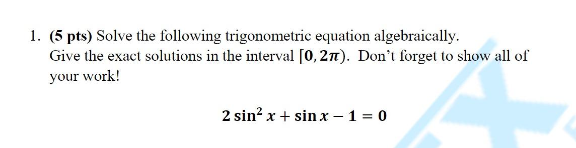 Solved 1. (5 pts) Solve the following trigonometric equation | Chegg.com