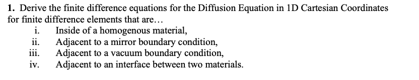 1 Derive The Finite Difference Equations For The