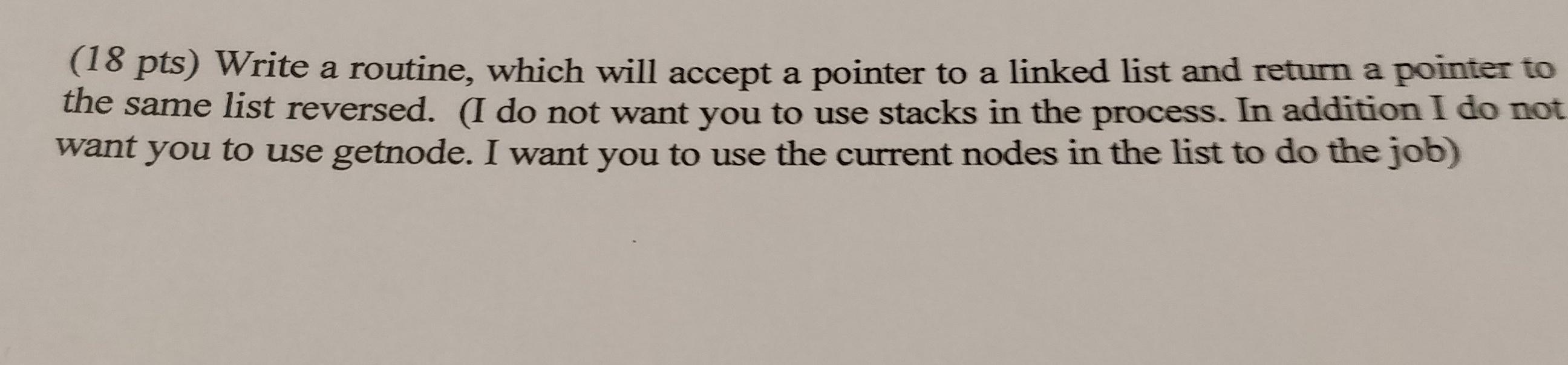 Solved (18 pts) Write a routine, which will accept a pointer | Chegg.com