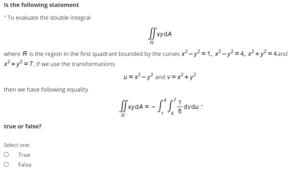 Solved Is the following statement "To evaluate the double | Chegg.com