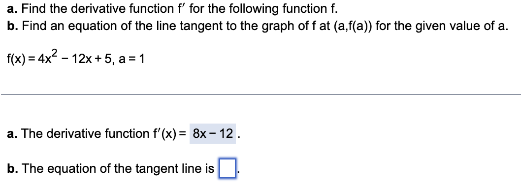 Solved a. Find the derivative function f′ for the following | Chegg.com