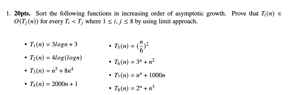 Solved 1. 20pts. Sort the following functions in increasing | Chegg.com