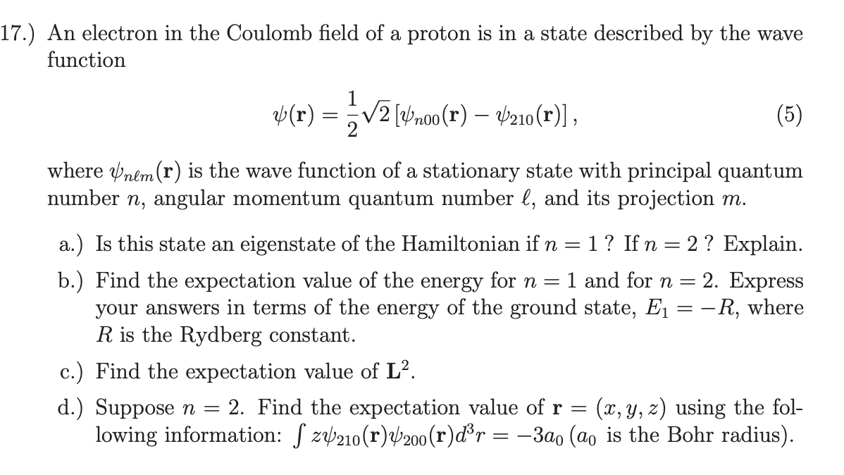 Solved An electron in the Coulomb field of a proton is in a | Chegg.com