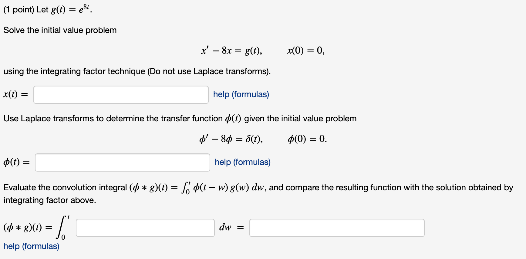 Solved (1 point) Let g(t) = e$t Solve the initial value | Chegg.com