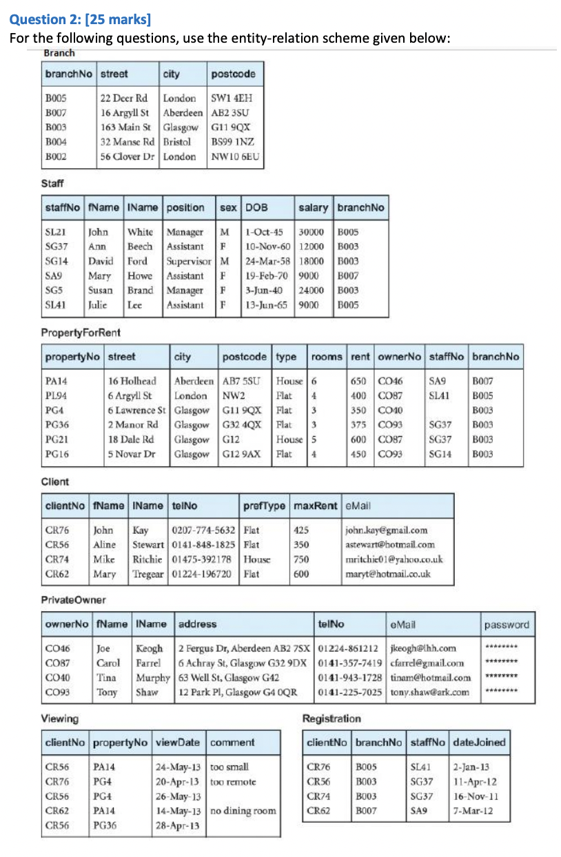 Solved Question 2: [25 marks] For the following questions, | Chegg.com